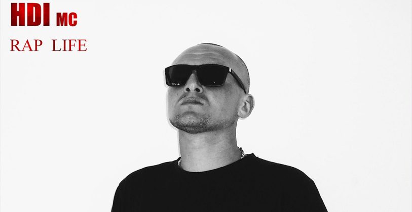 HDI MC – Rap Life